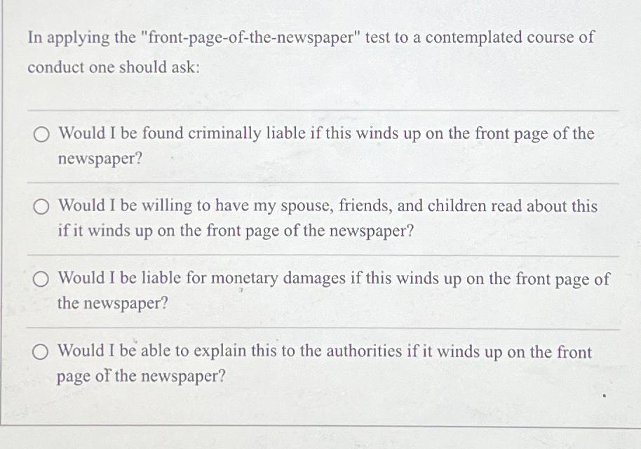 Solved In applying the "front-page-of-the-newspaper" test to | Chegg.com