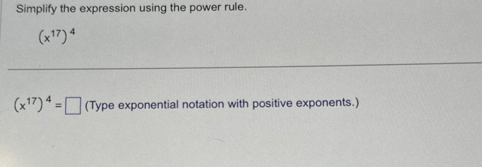 Solved Simplify the expression using the power | Chegg.com