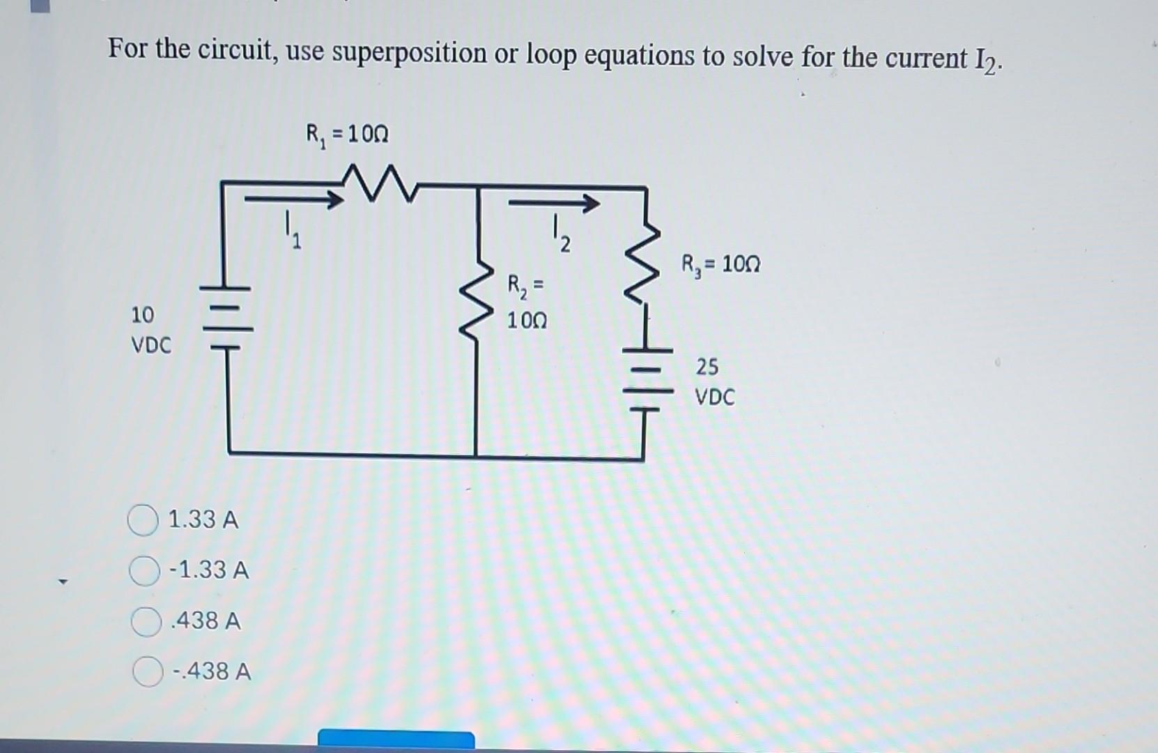 Solved For the circuit, use superposition or loop equations | Chegg.com