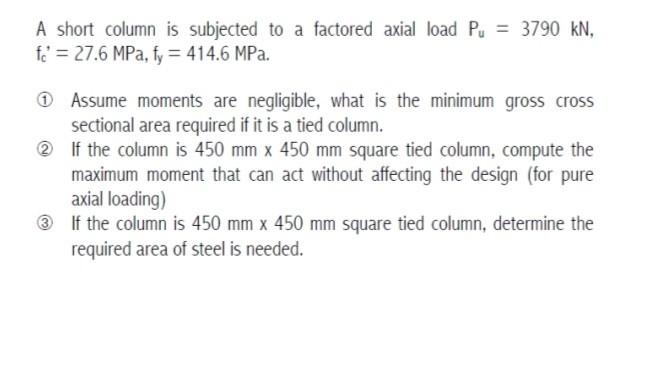 Solved A short column is subjected to a factored axial load | Chegg.com