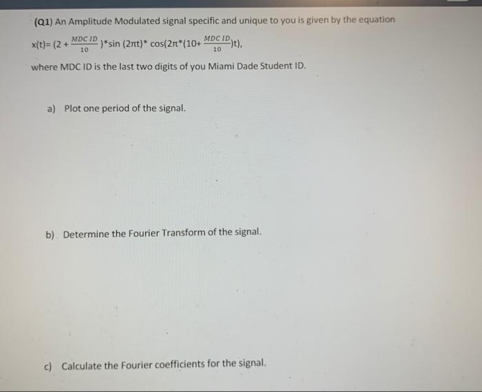 (Q1) An Amplitude Modulated signal specific and | Chegg.com