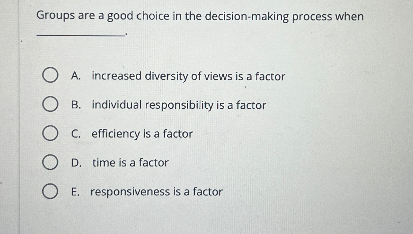Solved Groups are a good choice in the decision-making | Chegg.com