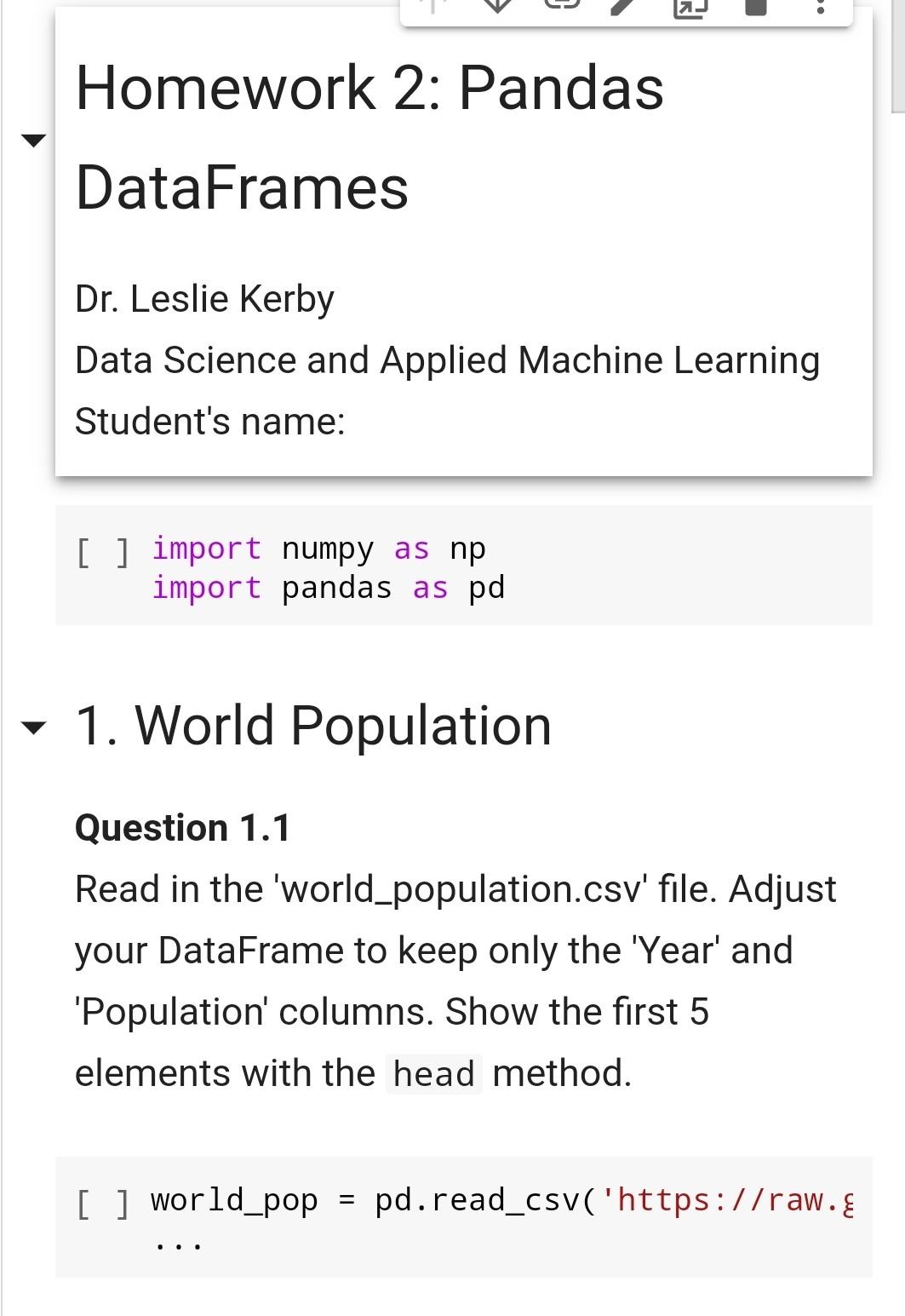 Solved Question 1.1 Read in the 'world_population.csv' file. | Chegg.com