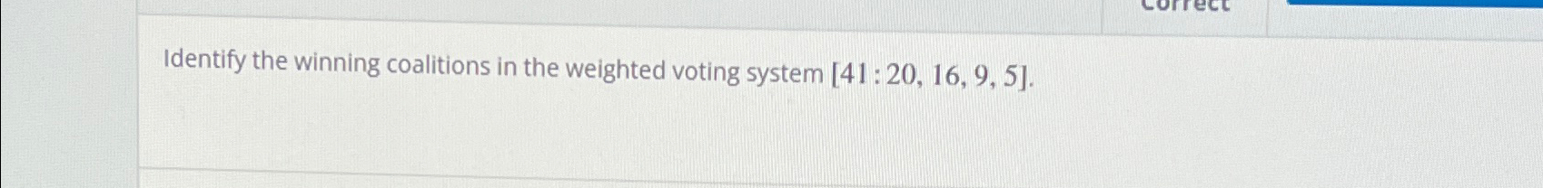 Solved Identify the winning coalitions in the weighted | Chegg.com