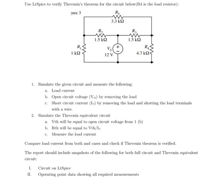 Solved Use LtSpice to verify Thevenin's theorem for the | Chegg.com