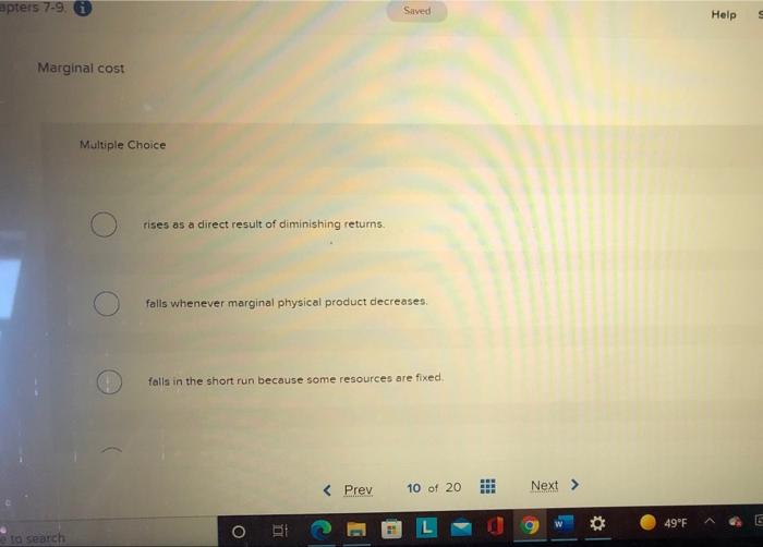 Solved apters 7-9. Saved Help Marginal cost Multiple Choice | Chegg.com