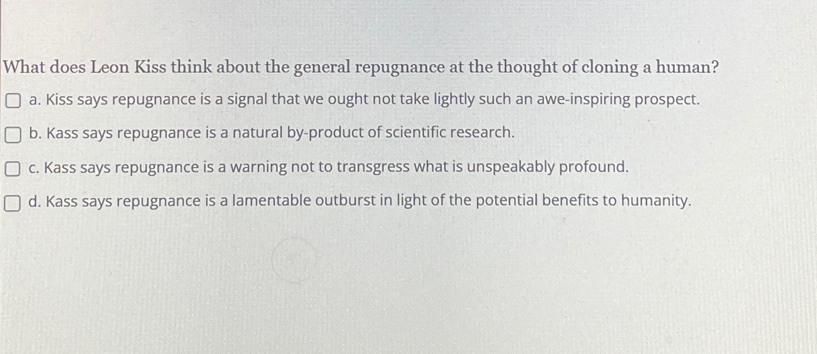 Solved What does Leon Kiss think about the general | Chegg.com