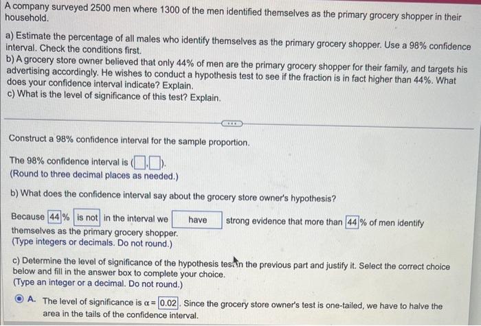 Solved A company surveyed 2500 men where 1300 of the men | Chegg.com