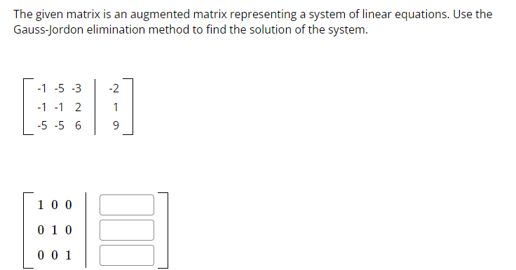 Solved The given matrix is an augmented matrix representing | Chegg.com