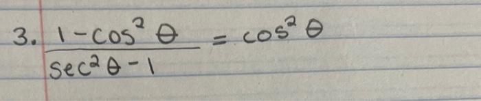 Solved sec2θ−11−cos2θ=cos2θ | Chegg.com