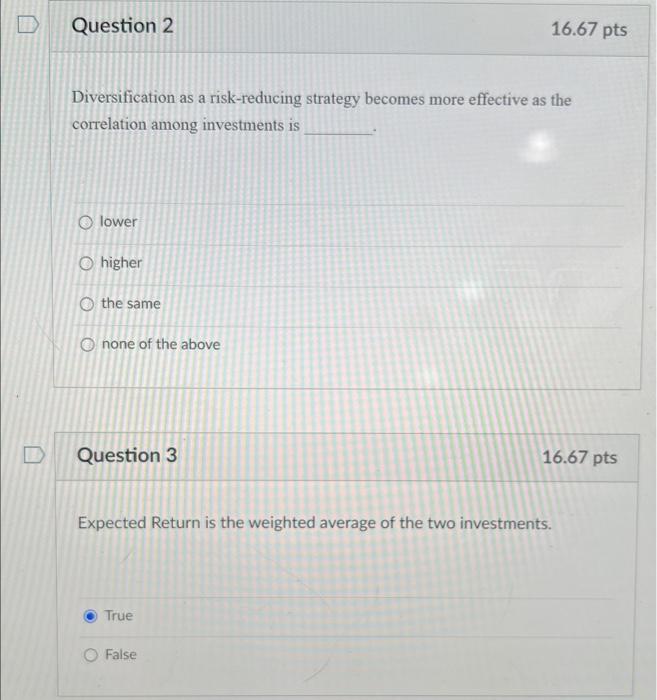 Solved Diversification as a risk-reducing strategy becomes | Chegg.com