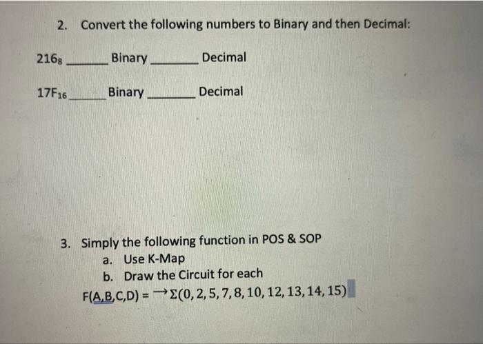Solved 2. Convert the following numbers to Binary and then | Chegg.com
