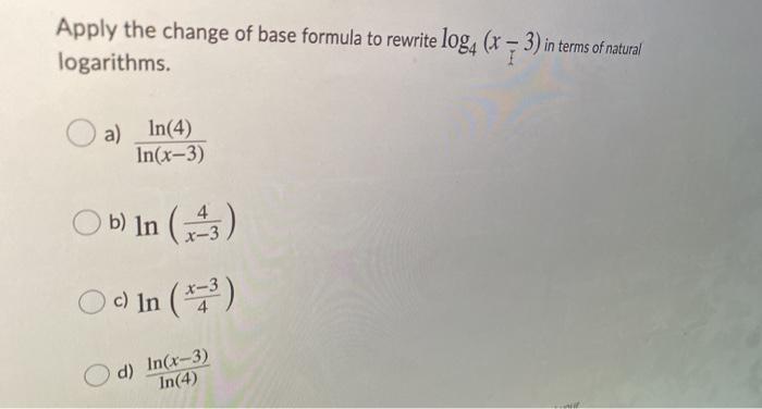 Solved Apply the change of base formula to rewrite logų (x = | Chegg.com
