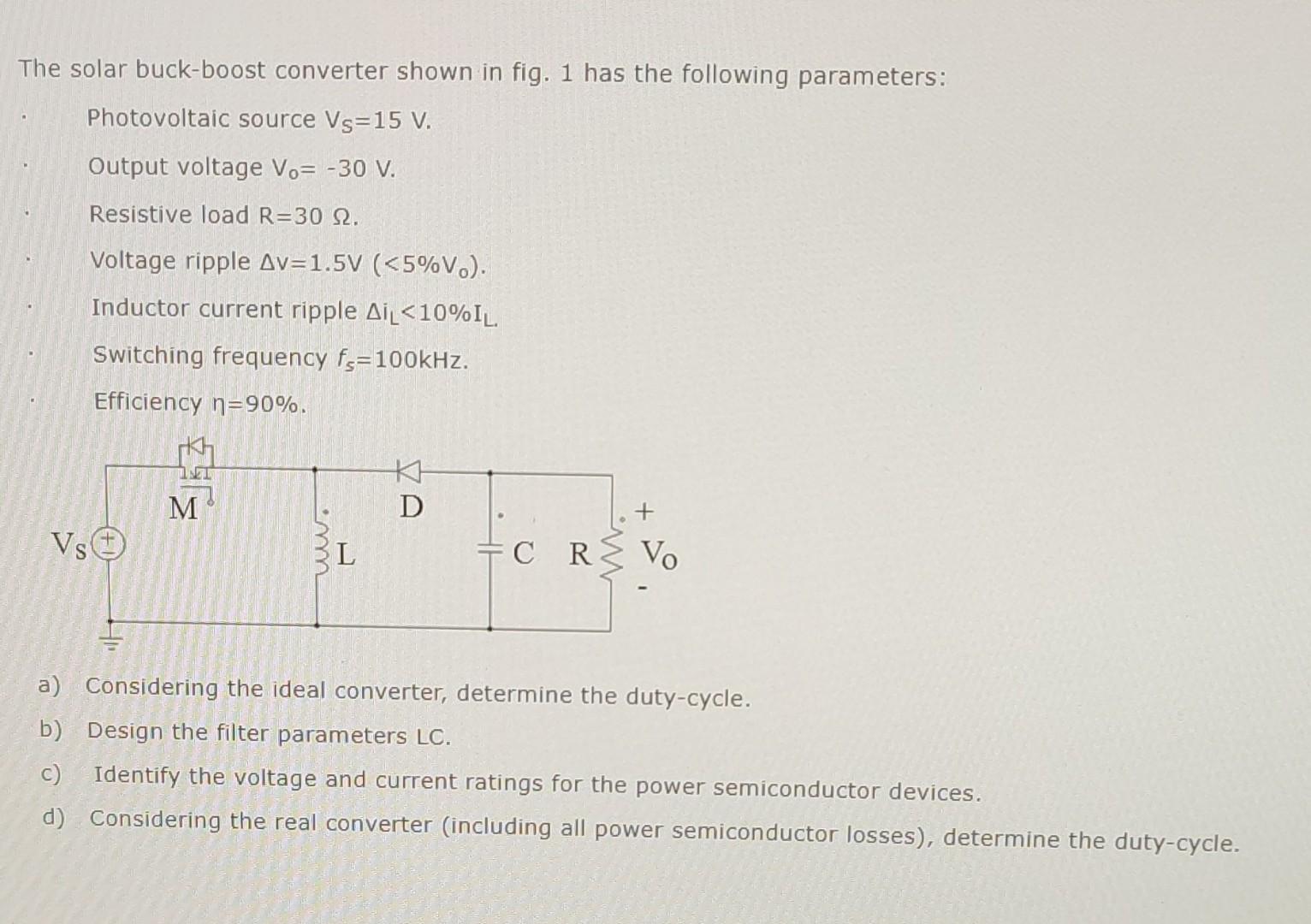 Solved The solar buck-boost converter shown in fig. 1 has | Chegg.com