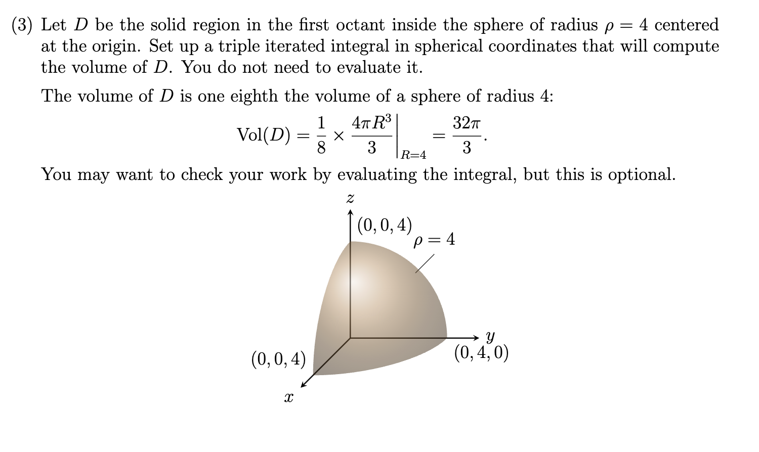 Solved (3) ﻿Let D ﻿be the solid region in the first octant | Chegg.com