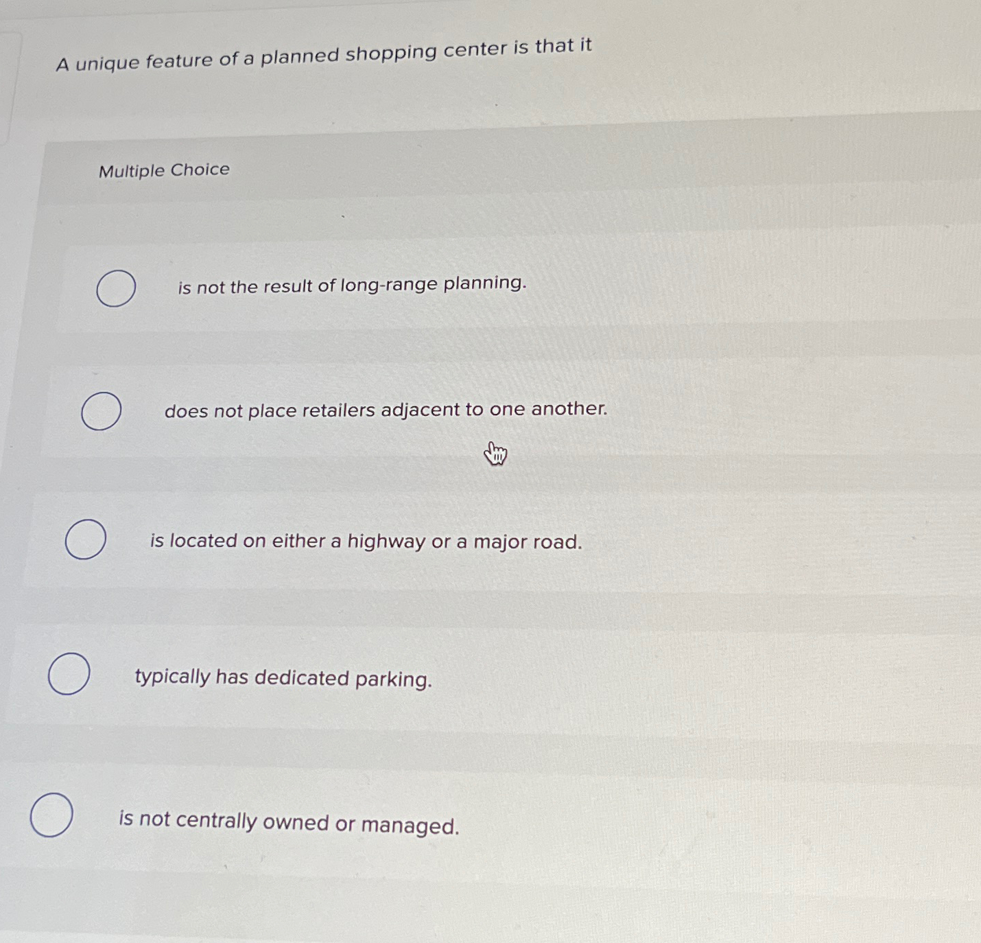 Solved A unique feature of a planned shopping center is that | Chegg.com