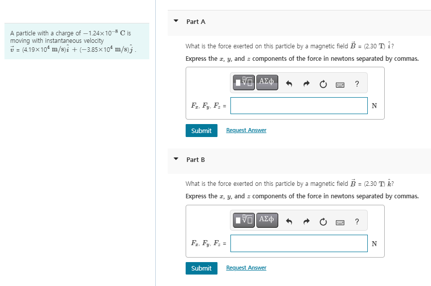 Solved Part AA particle with a charge of -1.24×10-8C | Chegg.com