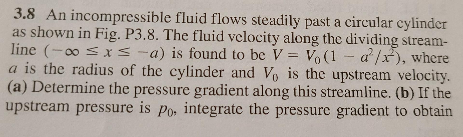 Solved 3.8 An incompressible fluid flows steadily past a | Chegg.com