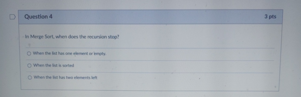 Solved Question 43 ﻿ptsIn Merge Sort, when does the | Chegg.com