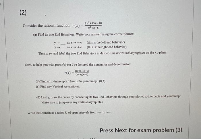 Solved Consider the rational function r(x)=x2+x−63x2+15x−18 | Chegg.com