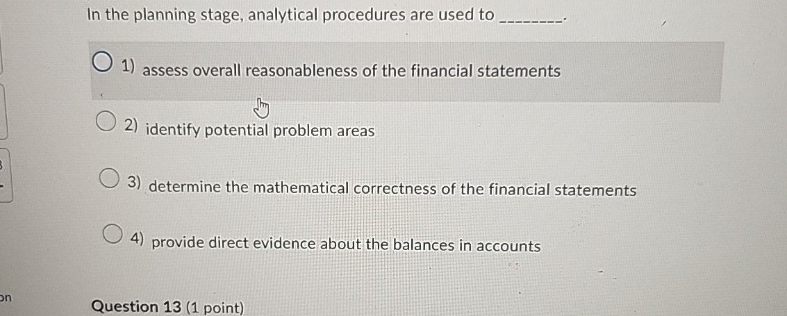 Solved In the planning stage, analytical procedures are used | Chegg.com