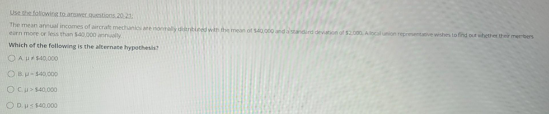 Solved Use the following to answer questions 20-21: earn | Chegg.com