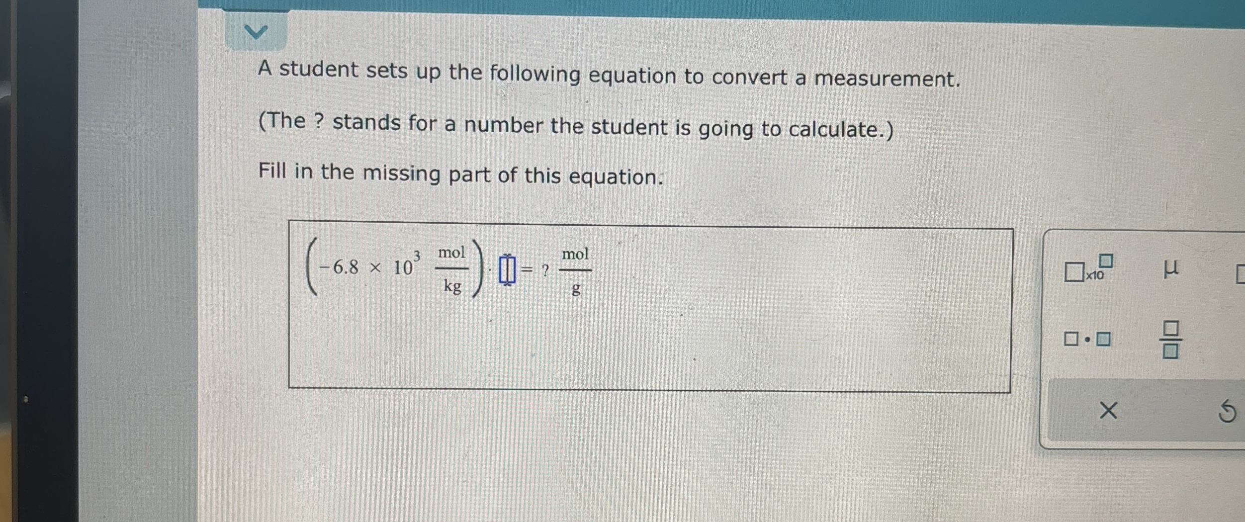 Solved A student sets up the following equation to convert a | Chegg.com