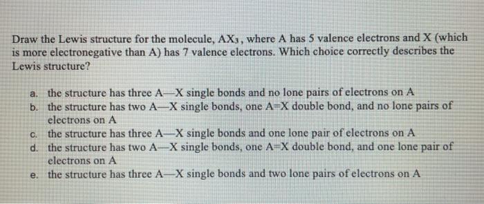 Solved Draw the Lewis structure for the molecule, AX3, where | Chegg.com