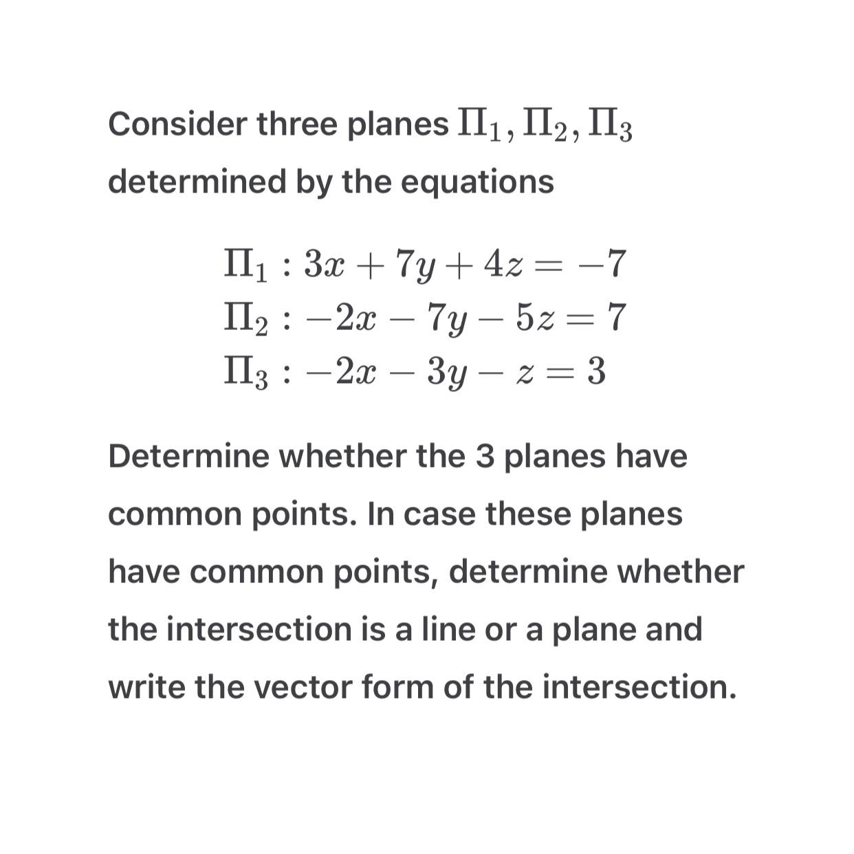 Solved Consider three planes Π1,Π2,Π3 ﻿determined by the | Chegg.com