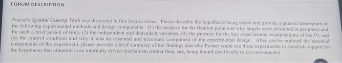 Solved Posner's Spatial Cueing Task was diseussed in this | Chegg.com