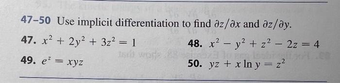 Solved 47-50 Use implicit differentiation to find az/ax and | Chegg.com
