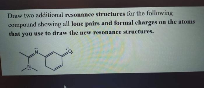 Solved Draw two additional resonance structures for the | Chegg.com