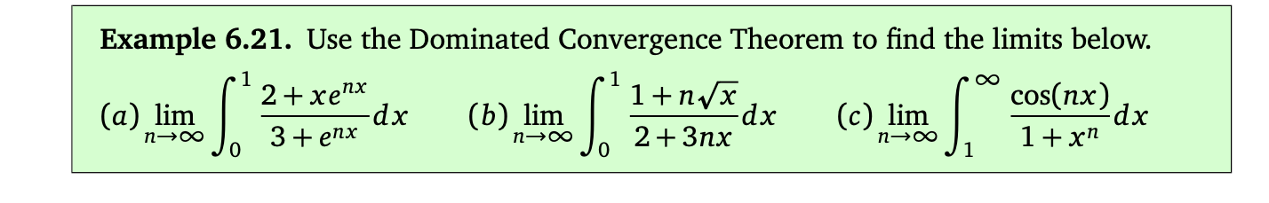 Solved Example 6.21. ﻿Use the Dominated Convergence Theorem | Chegg.com