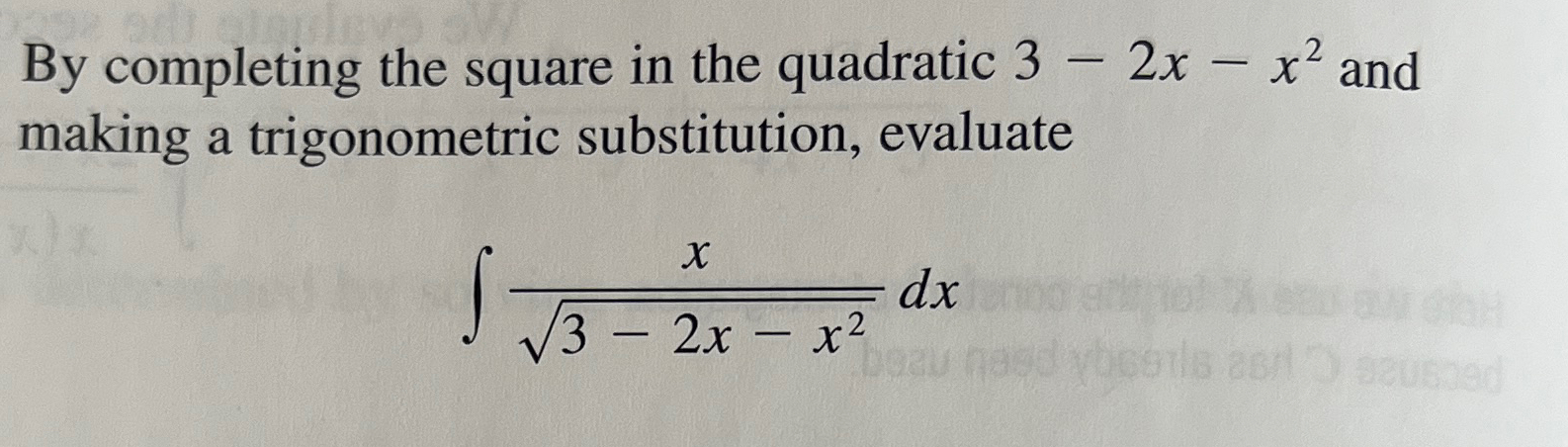 Solved By completing the square in the quadratic 3-2x-x2 | Chegg.com
