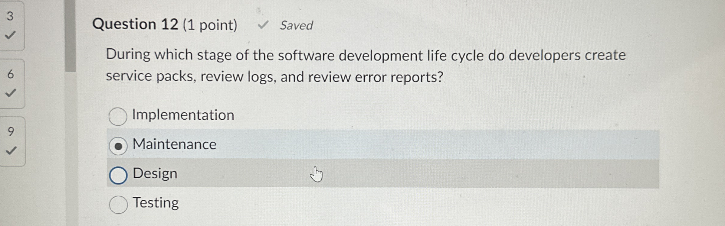 Solved Question 12 (1 ﻿point)SavedDuring which stage of the | Chegg.com