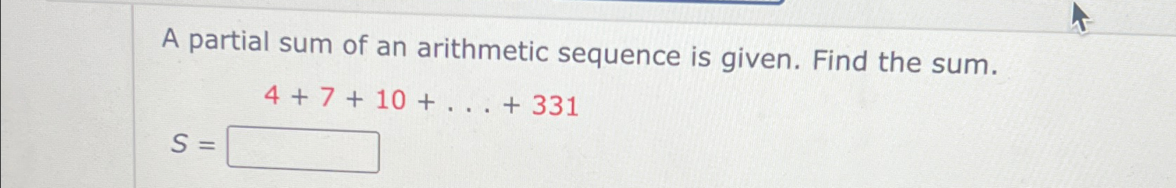 Solved A partial sum of an arithmetic sequence is given. | Chegg.com