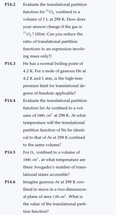 Solved P14.2 Evaluate the translational partition function | Chegg.com