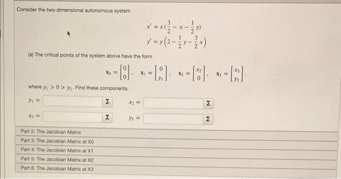 Solved Consider the two-dimensional autonomous system y = | Chegg.com