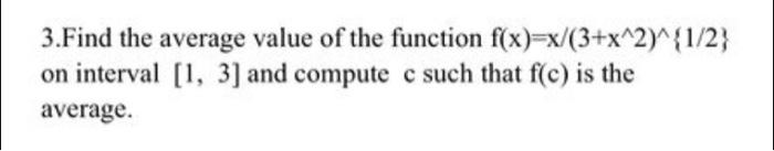 Solved 3.Find the average value of the function | Chegg.com