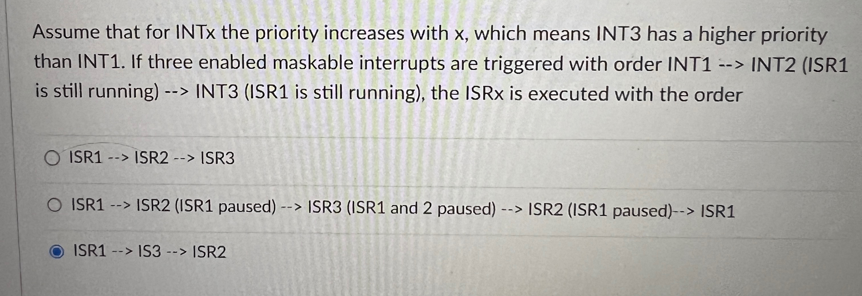 Solved Assume that for INTx the priority increases with x, | Chegg.com