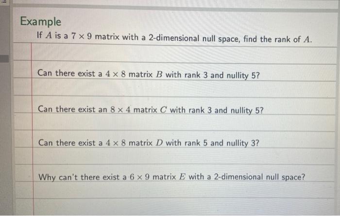 Solved Example If A is a 7 x 9 matrix with a 2-dimensional | Chegg.com