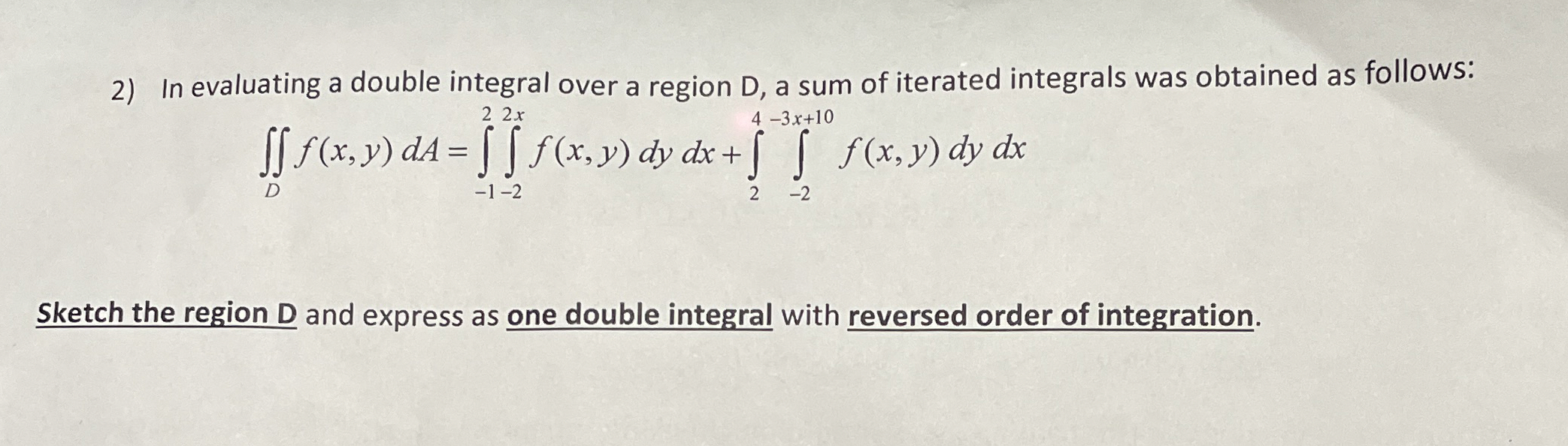 Solved by an EXPERT In evaluating a double integral over a region D, ﻿a | Chegg.com