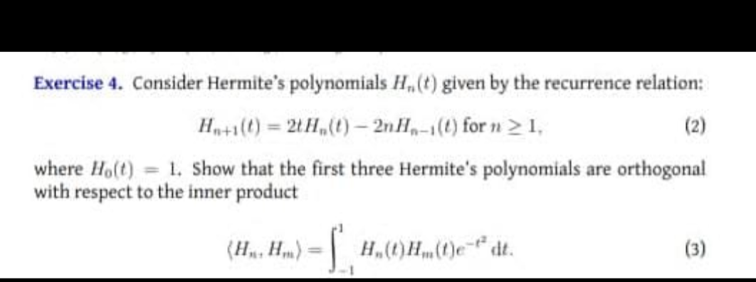 Solved Exercise 4. Consider Hermite's polynomials Hn(t) | Chegg.com
