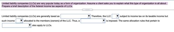 Solved Limited liability companies (LLCs) are very popular | Chegg.com