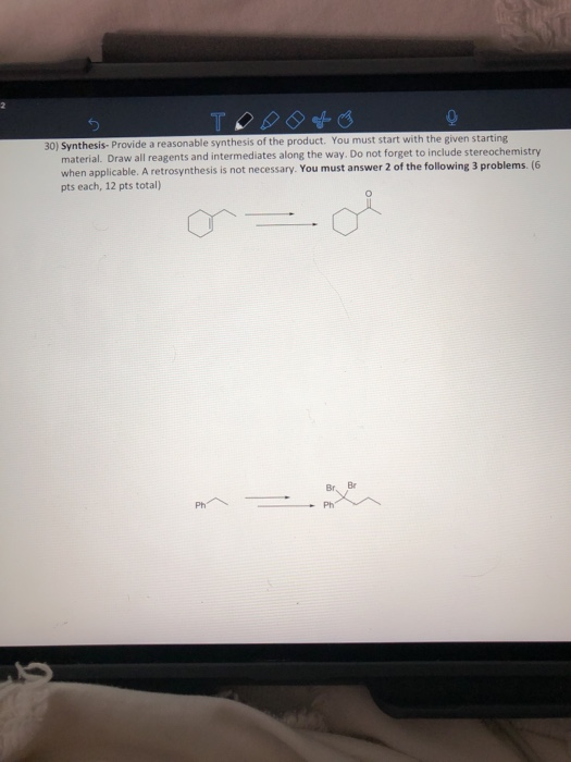 Solved ТОО 4 30) Synthesis- Provide a reasonable synthesis | Chegg.com