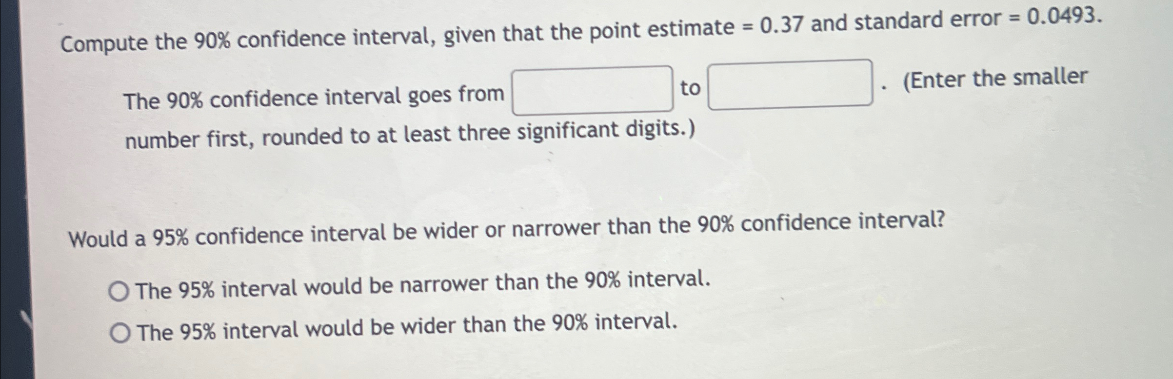 Solved Compute the 90% ﻿confidence interval, given that the | Chegg.com