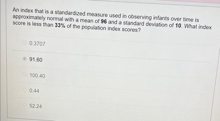 Solved An index that is a standardized measure used in | Chegg.com
