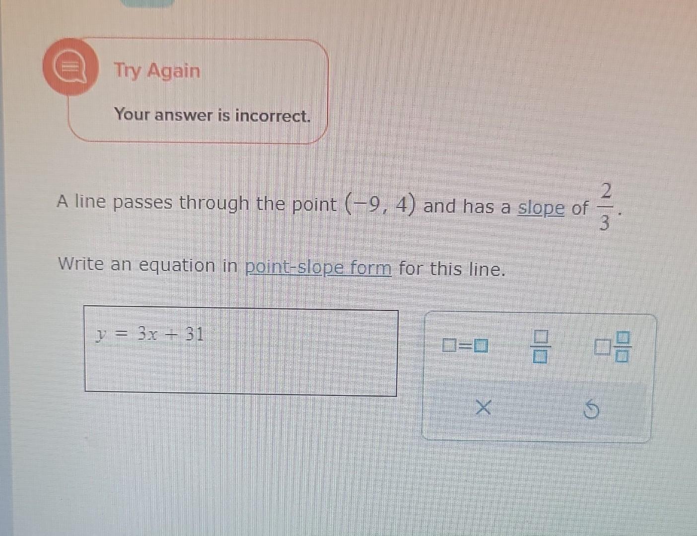 Solved Try Again Your answer is incorrect. A line passes | Chegg.com