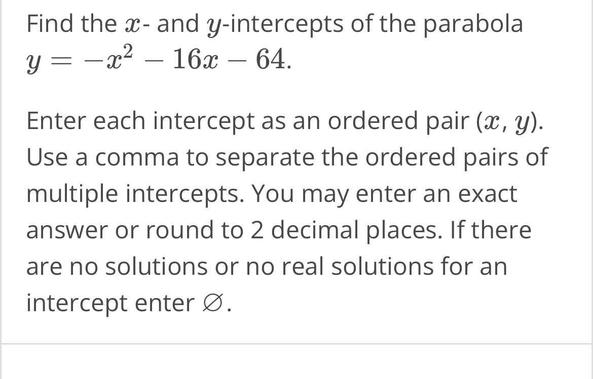 Solved Find the x - ﻿and y-intercepts of the | Chegg.com