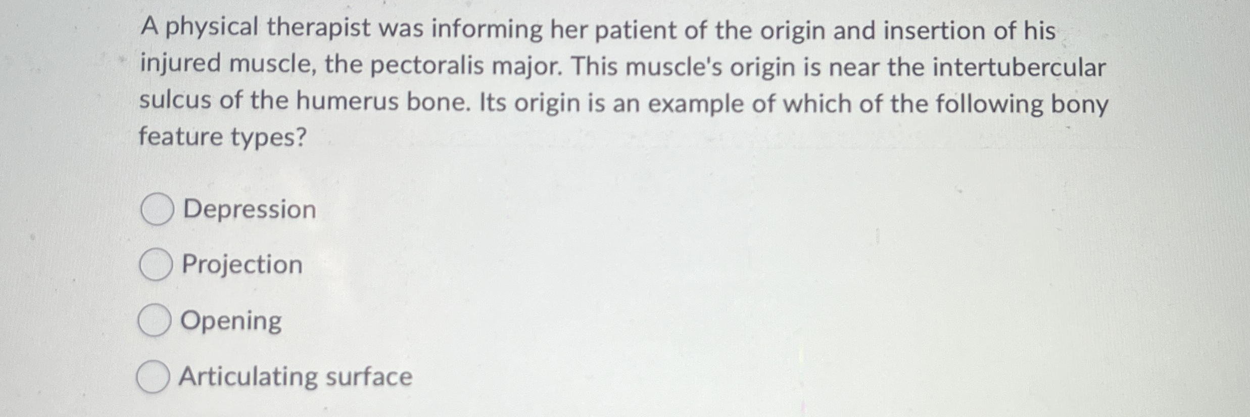 Solved A physical therapist was informing her patient of the | Chegg.com